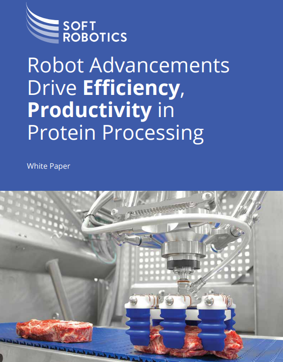 Meat and Poultry Automation Solutions - Soft Robotics Meat and Poultry Automation Solutions - Soft Robotics